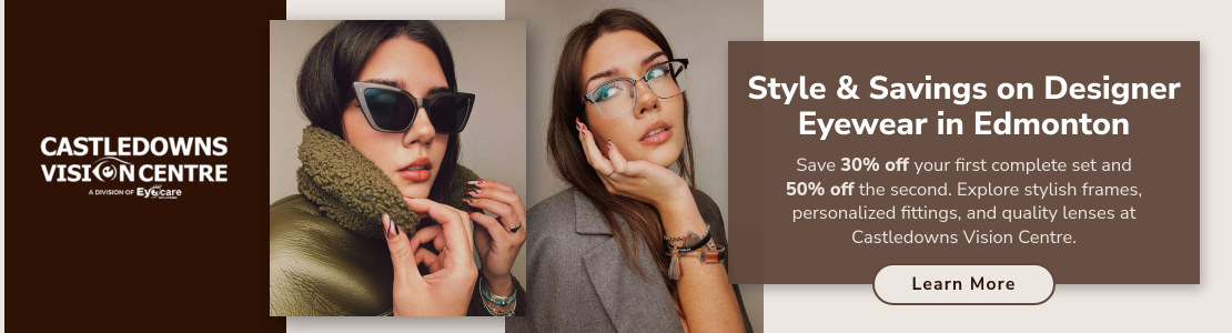 Optometrists in Edmonton North | Castledowns Vision Centre